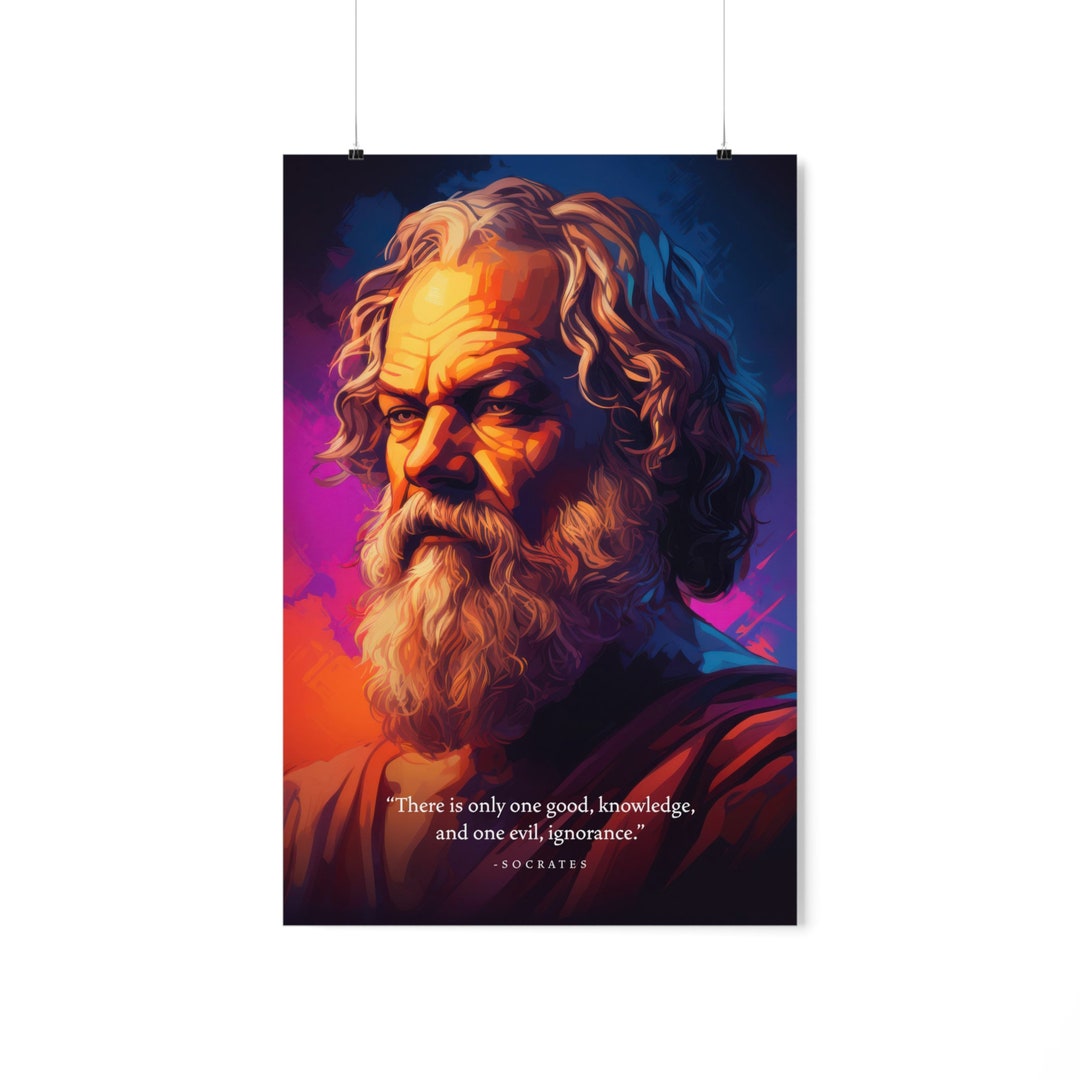 Socrates - Premium Matte Vertical Poster - Famous Quote #2 - "good and ...