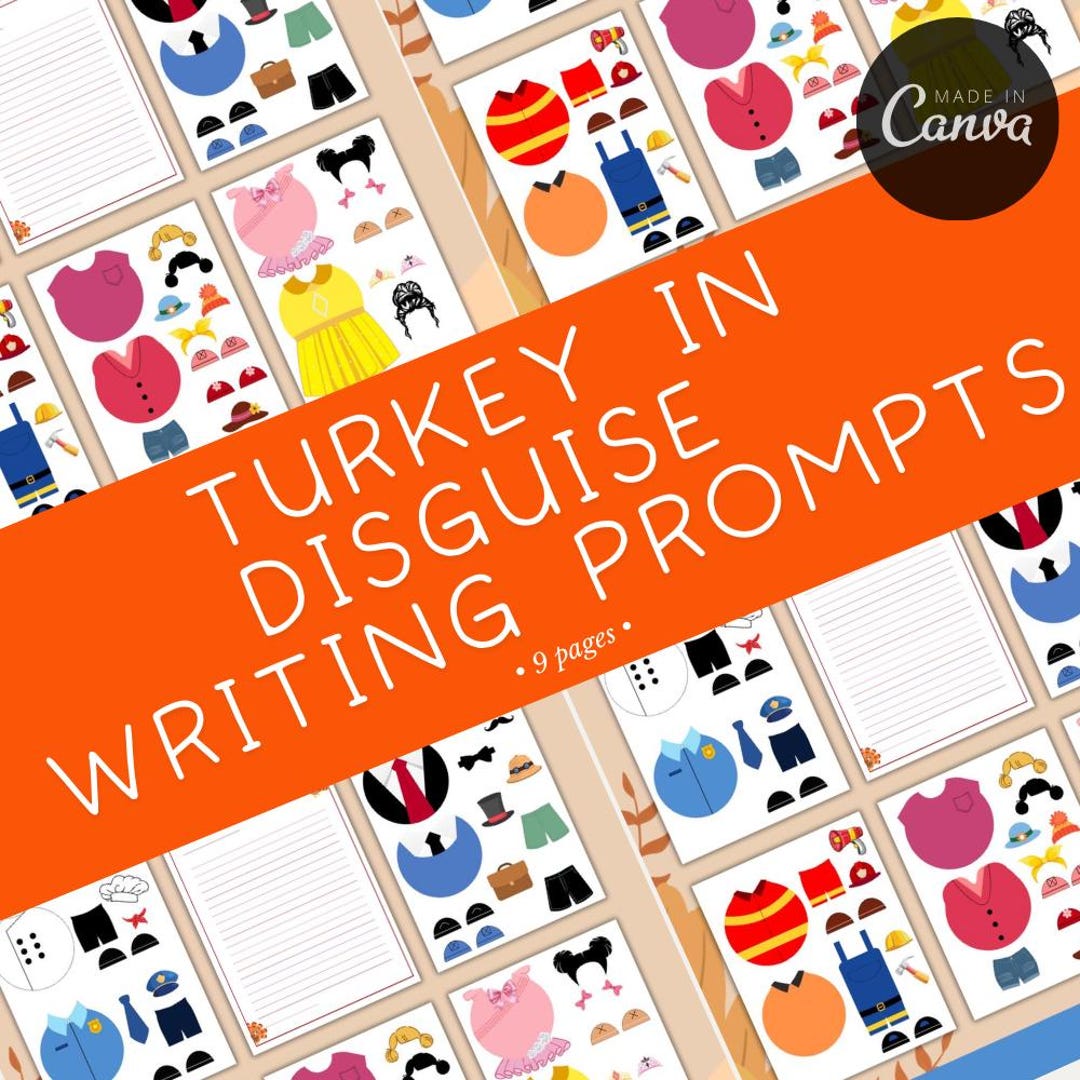 Thanksgiving Writing Prompts: Turkey in Disguise - Creative Classroom ...