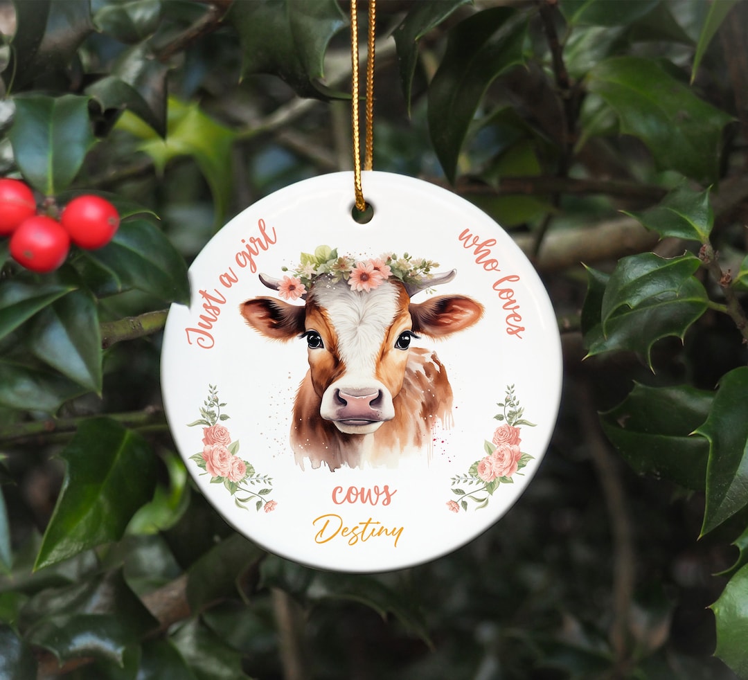 Personalized Cow Ornament, Just A Girl Who Loves Cows Ornament, Cow ...