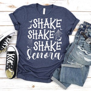 Shake Shake Shake Senora Shirt, Funny Halloween Shirt, Retro Halloween ...