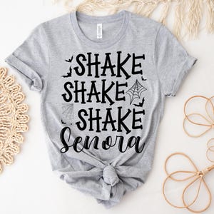 Shake Shake Shake Senora Shirt, Funny Halloween Shirt, Retro Halloween ...