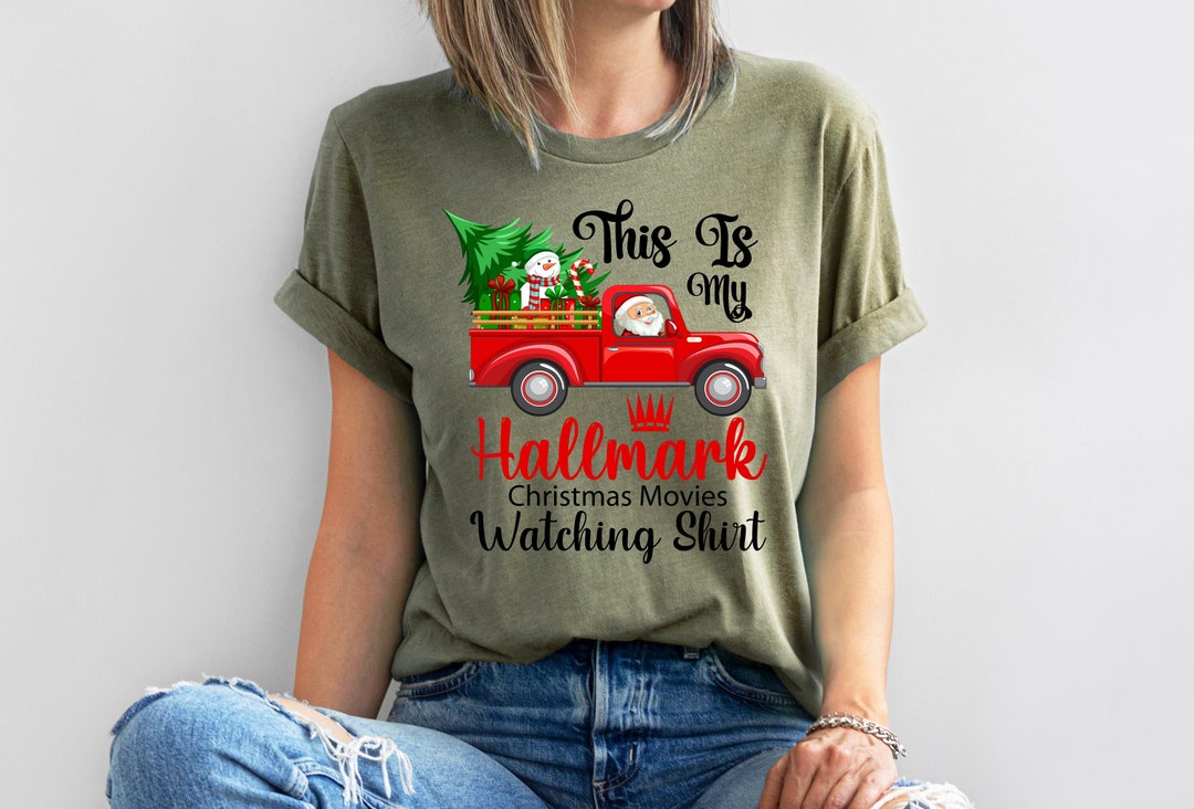 This is My Hallmark Christmas Movie Watching Shirt, Hallmark Shirt ...