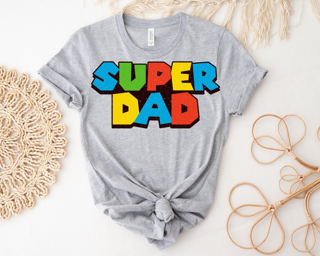 Super Dad Game Shirt | New Dad Shirt, Dad Shirt,daddy Shirt,father's ...