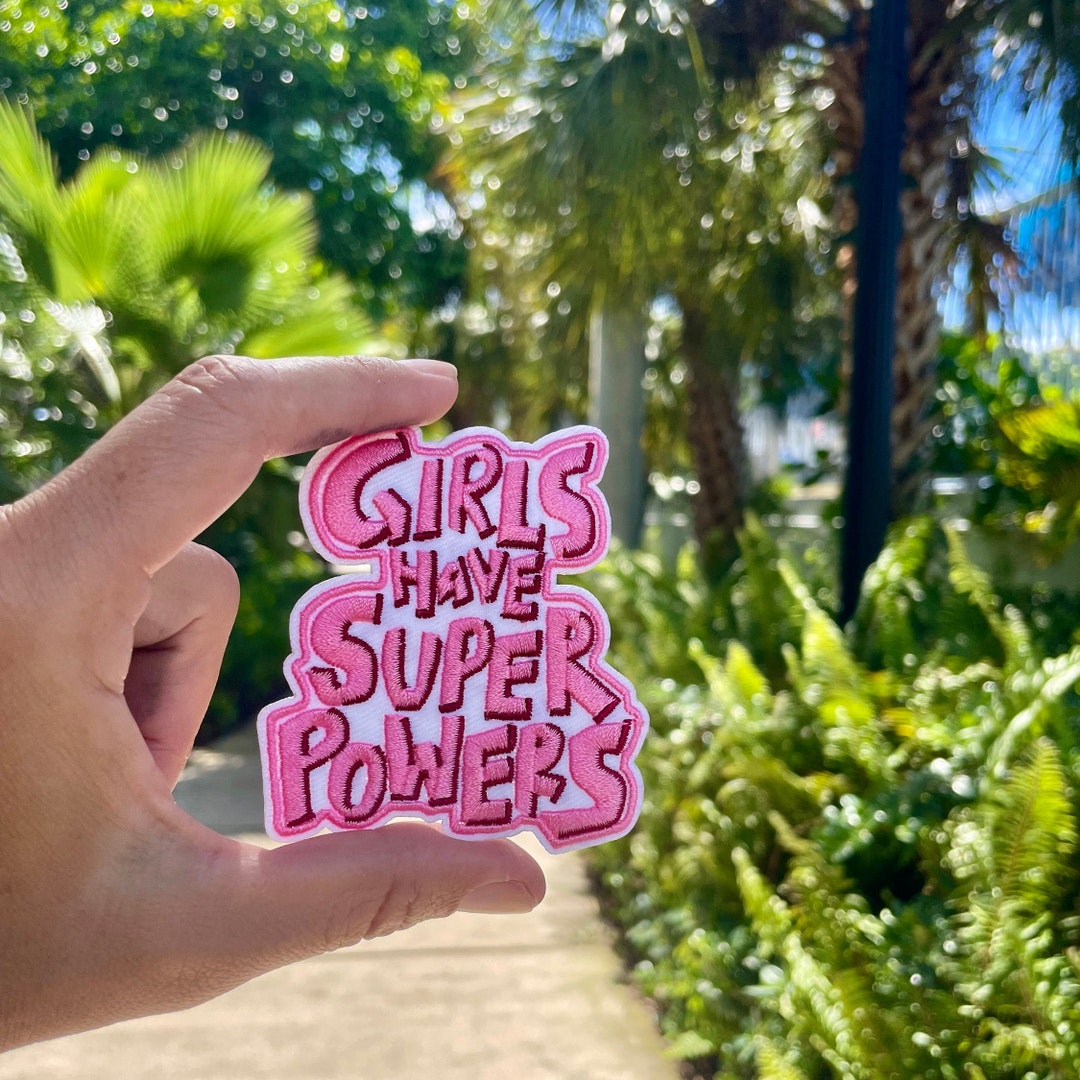 GIRLS Have SUPER POWERS Iron on Patch | Cute Pink Patch | Girls Power ...