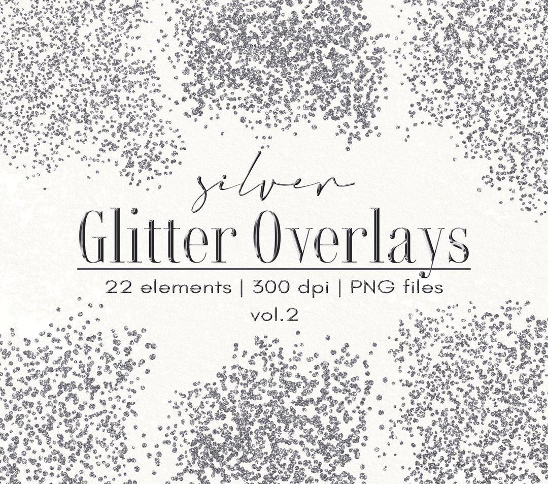 Silver Glitter Overlays, Silver Glitter Png, Silver Confetti, Silver ...