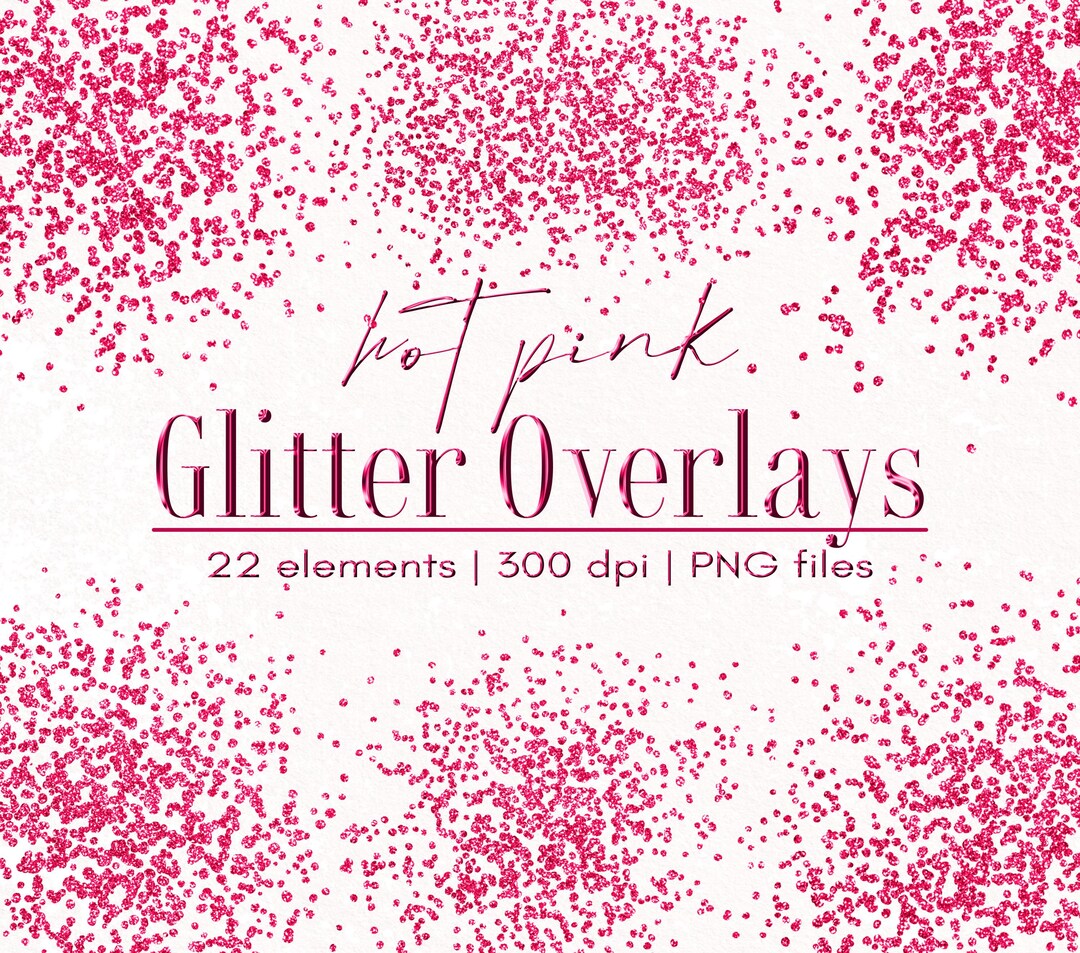 Hot Pink Glitter Overlays, Hot Pink Confetti, Hot Pink Clipart, Digital ...
