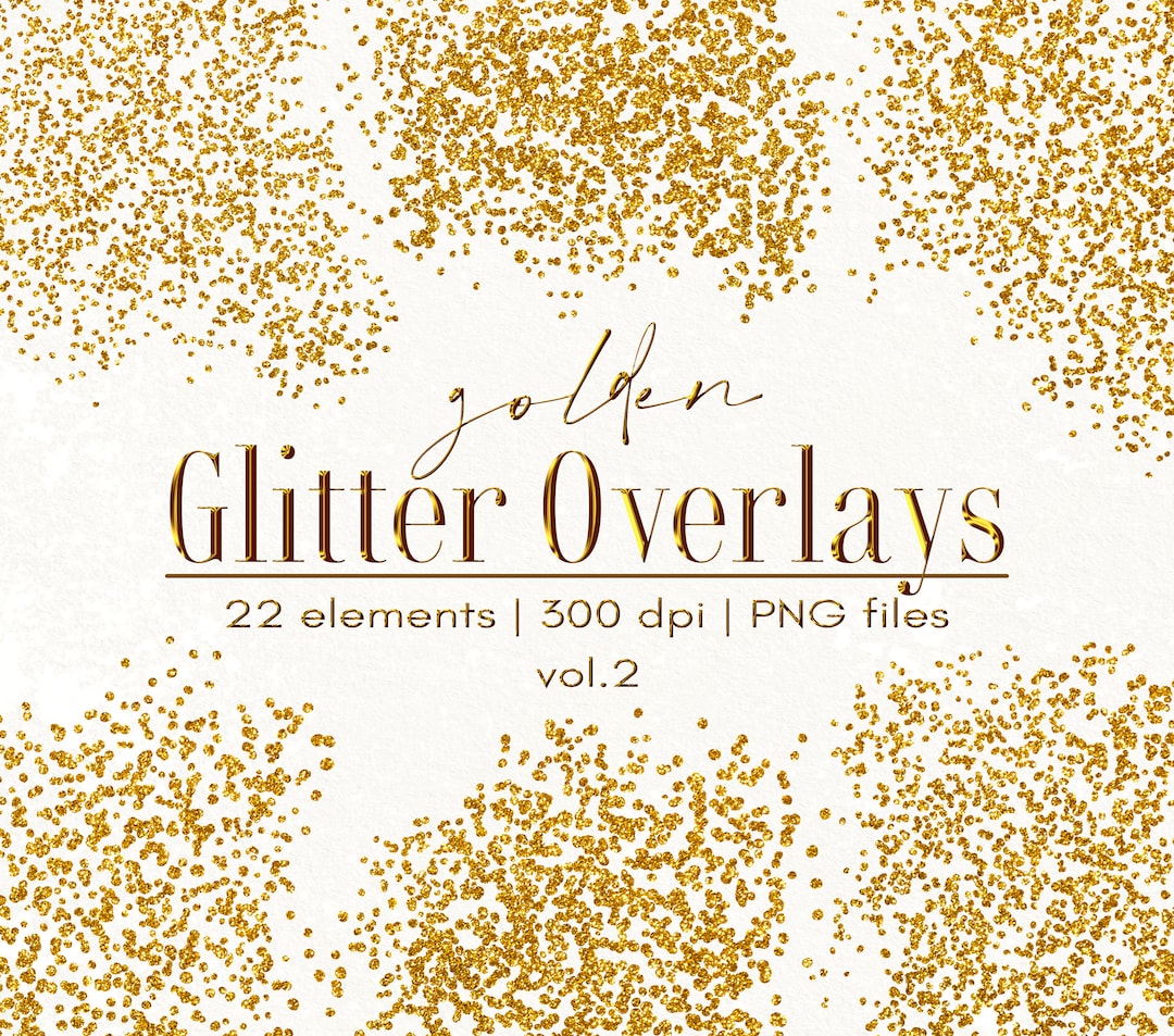 Gold Glitter Overlays, Glitter Clipart, Glitter Clip Art, Glitter ...