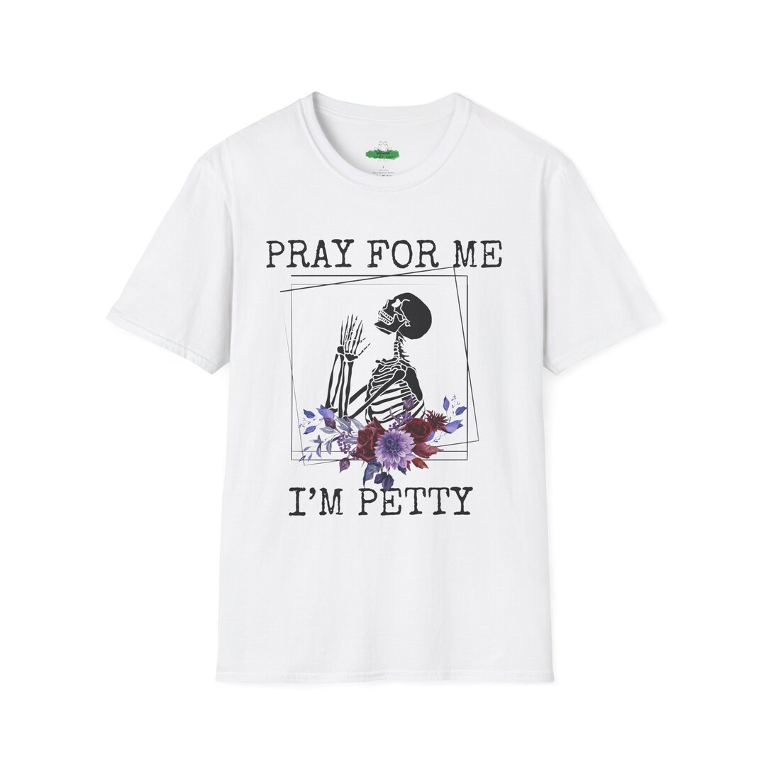 I Am Petty T-shirt - Etsy