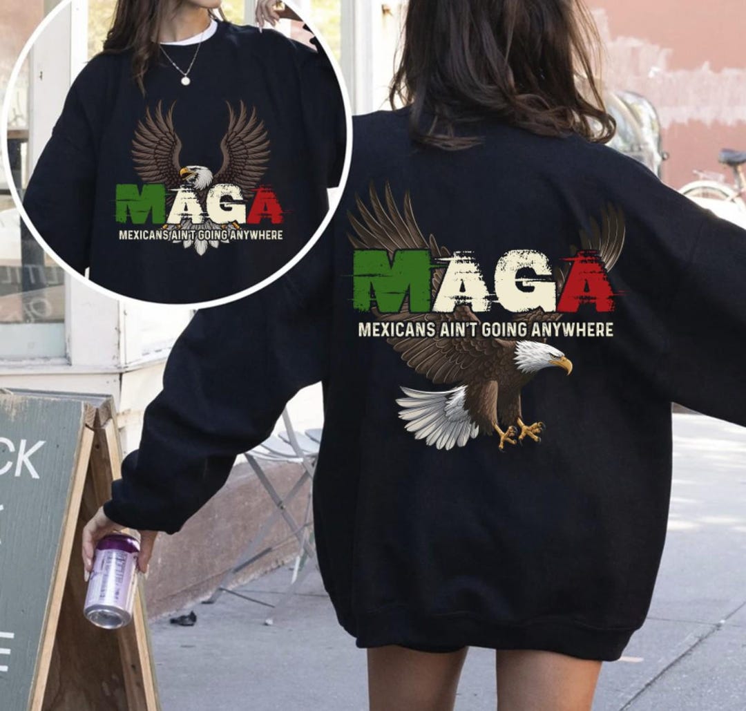 MAGA Png, Mexicans Aint Going Anywhere Png, Mexican Roots Png, Latino ...