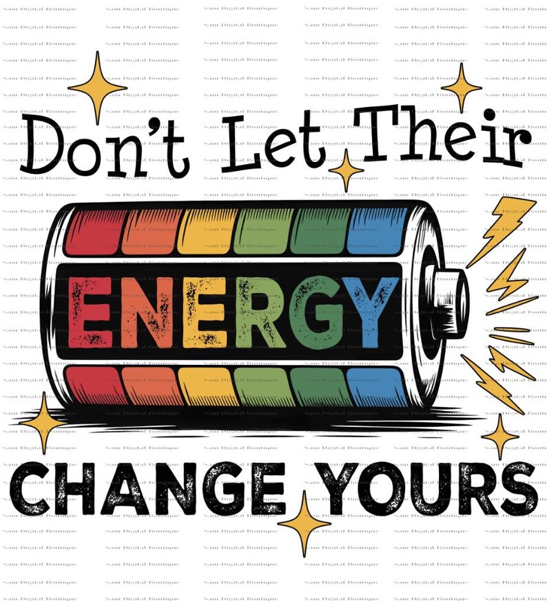 Don't Let Their Energy Change Yours SVG PNG, Mental Health Png Svg ...