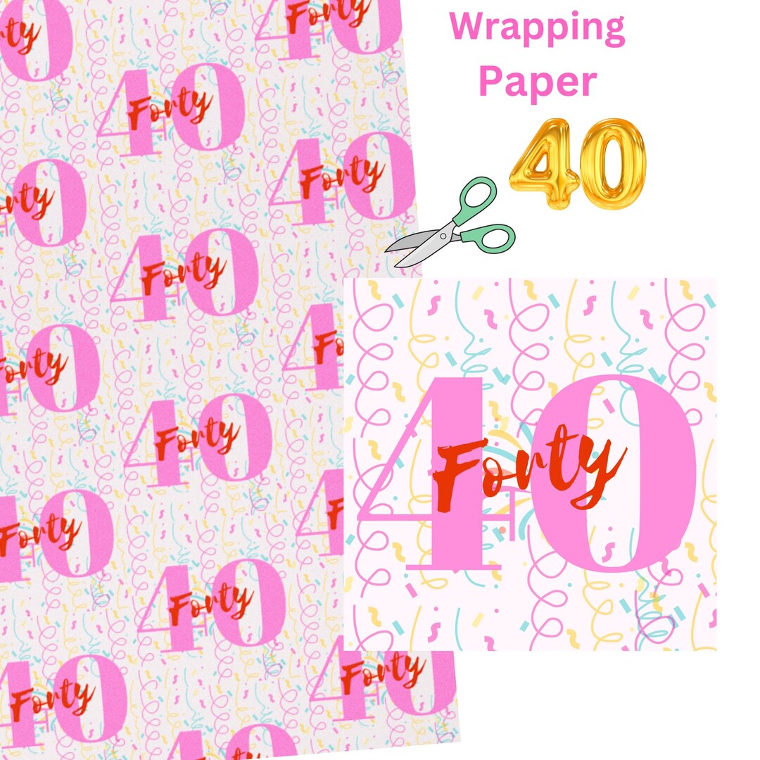 Gift Wrap 40th Birthday Wrapping Paper, 40th , Number 40th Pink ...