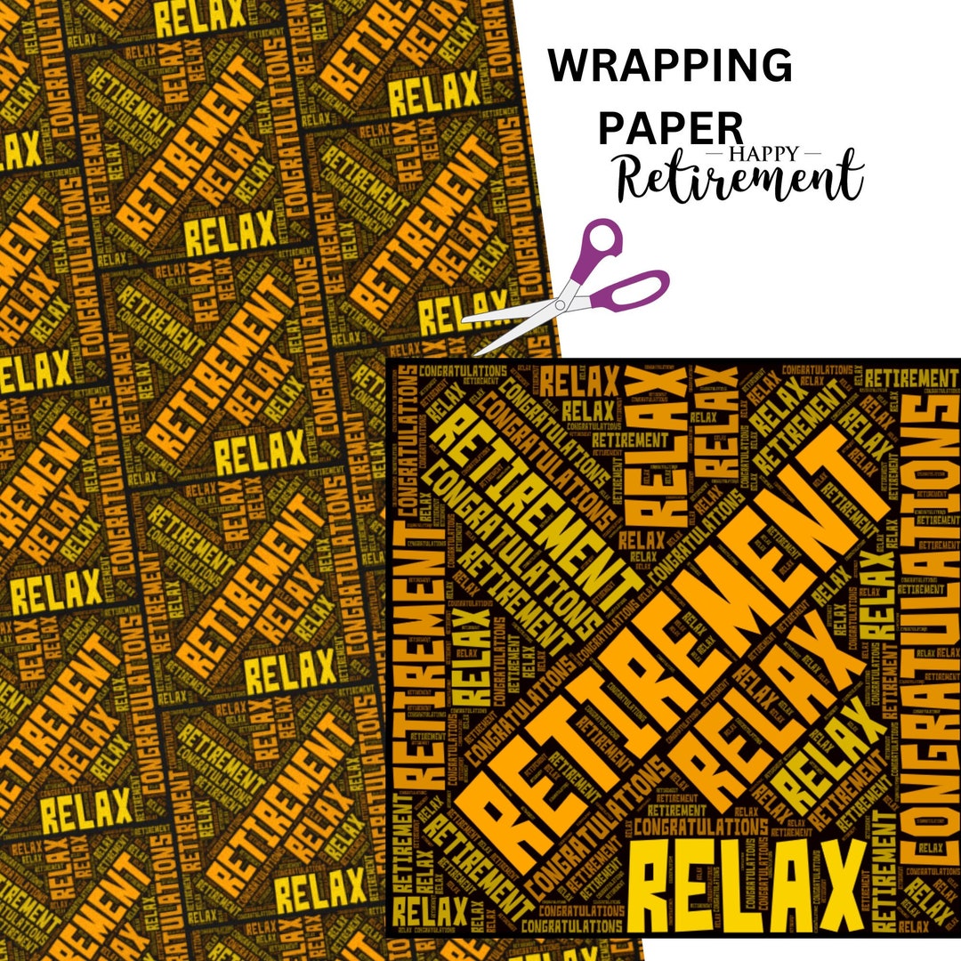 Retirement, Relax, Congratulations Wrapping Paper, Retirement Gold and ...