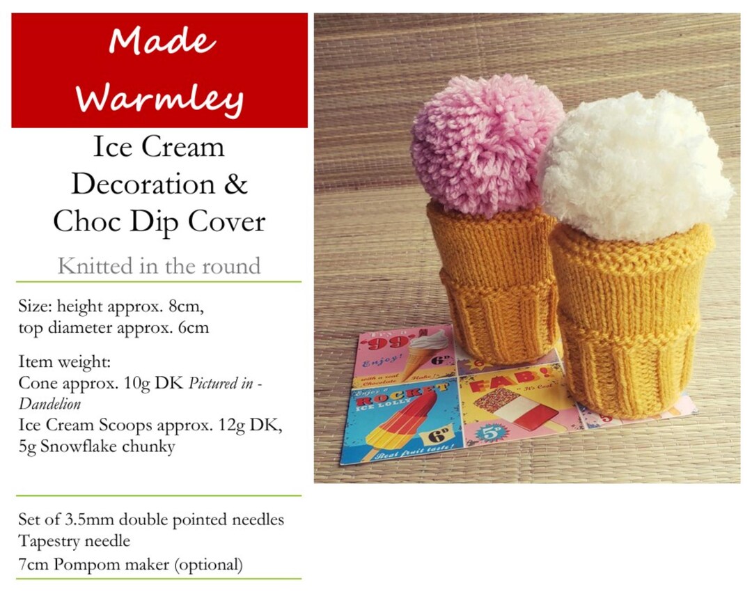 PDF Knitting Pattern for Ice Cream Decoration & Choc Dip Cover; Quick ...
