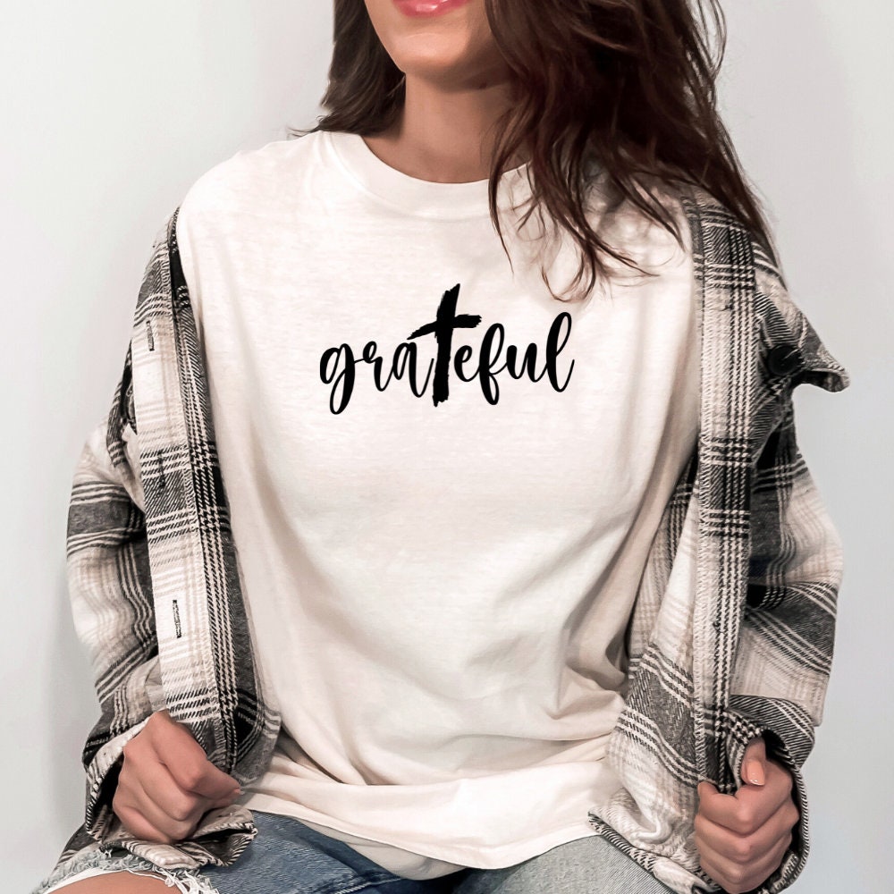 Grateful Christian Cross Comfort Colors Tee Inspirational Faith Shirt Religious Graphic T-shirt ...