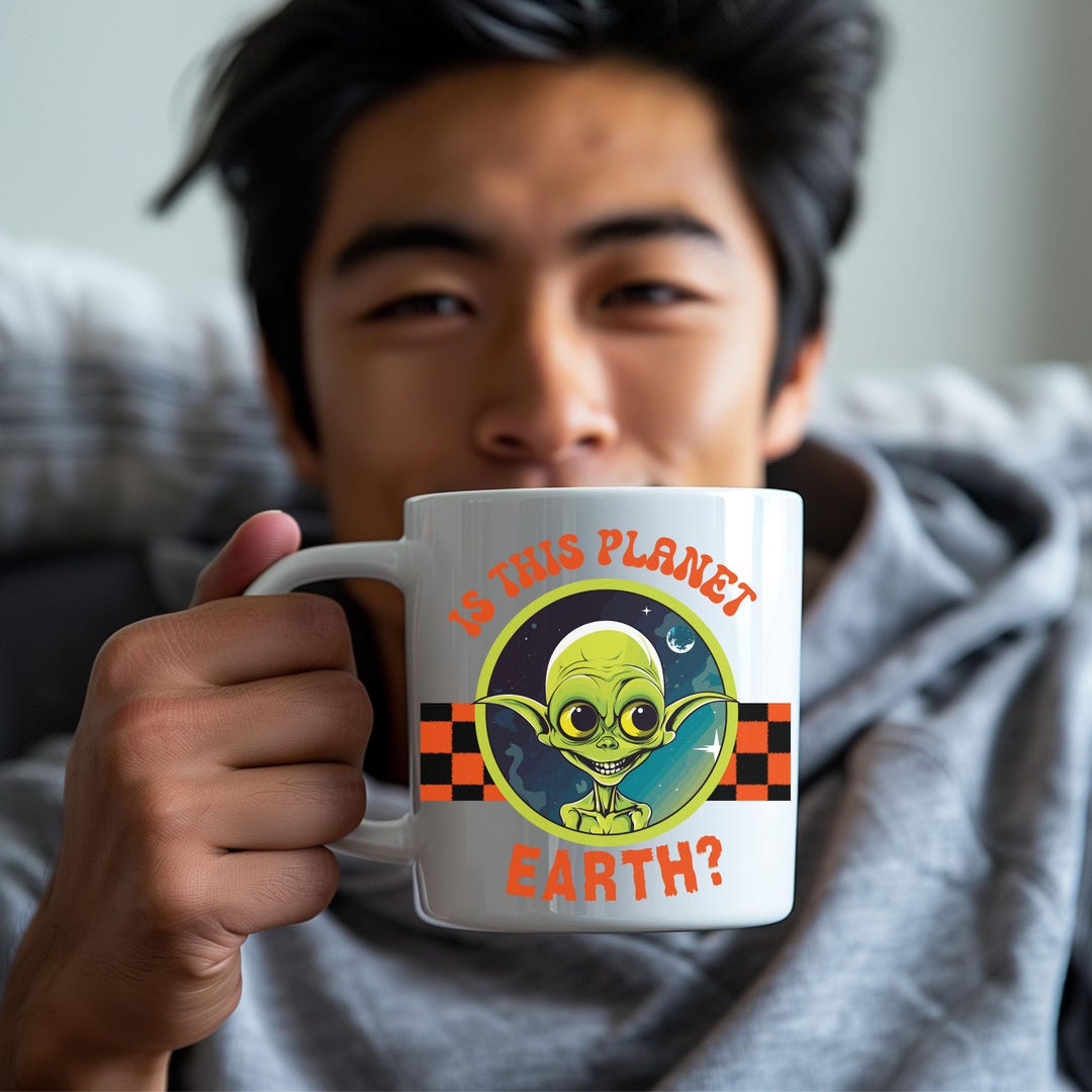 Is This Planet Earth? Alien Coffee Mug | Funny Sci-fi Mug | Green Alien ...