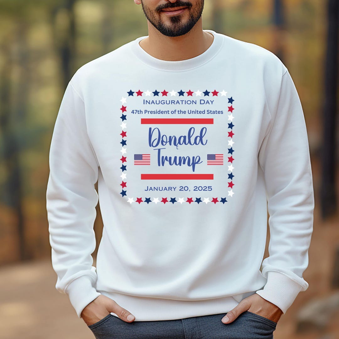 Trump Inauguration Day 2025 Sweatshirt: Patriotic Unisex Pullover - Etsy
