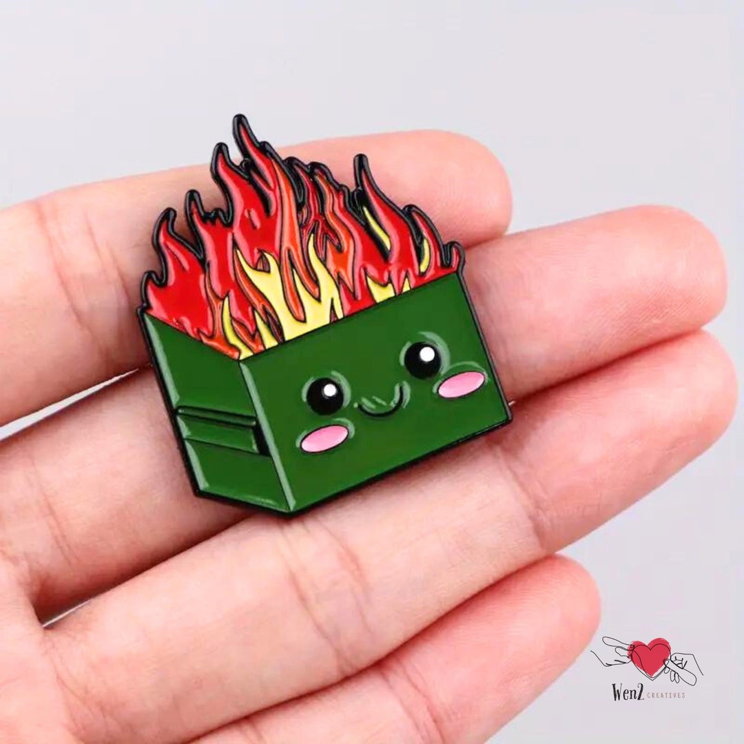 Birthday Quirky Cool Enamel Pin Gift for Friend Self Love Pin Brooch Fun Kawaii Dumpster Fire I ...
