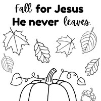 Fall for Jesus He Never Leaves Coloring Page for Kids Sunday School ...
