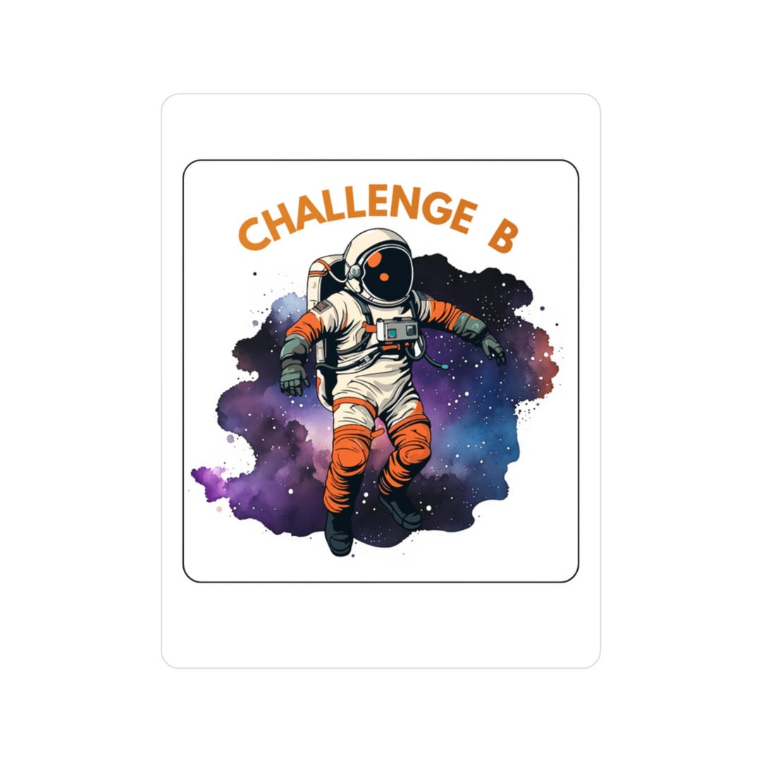 Astronaut Vinyl Sticker: Challenge B Space Decal - Etsy