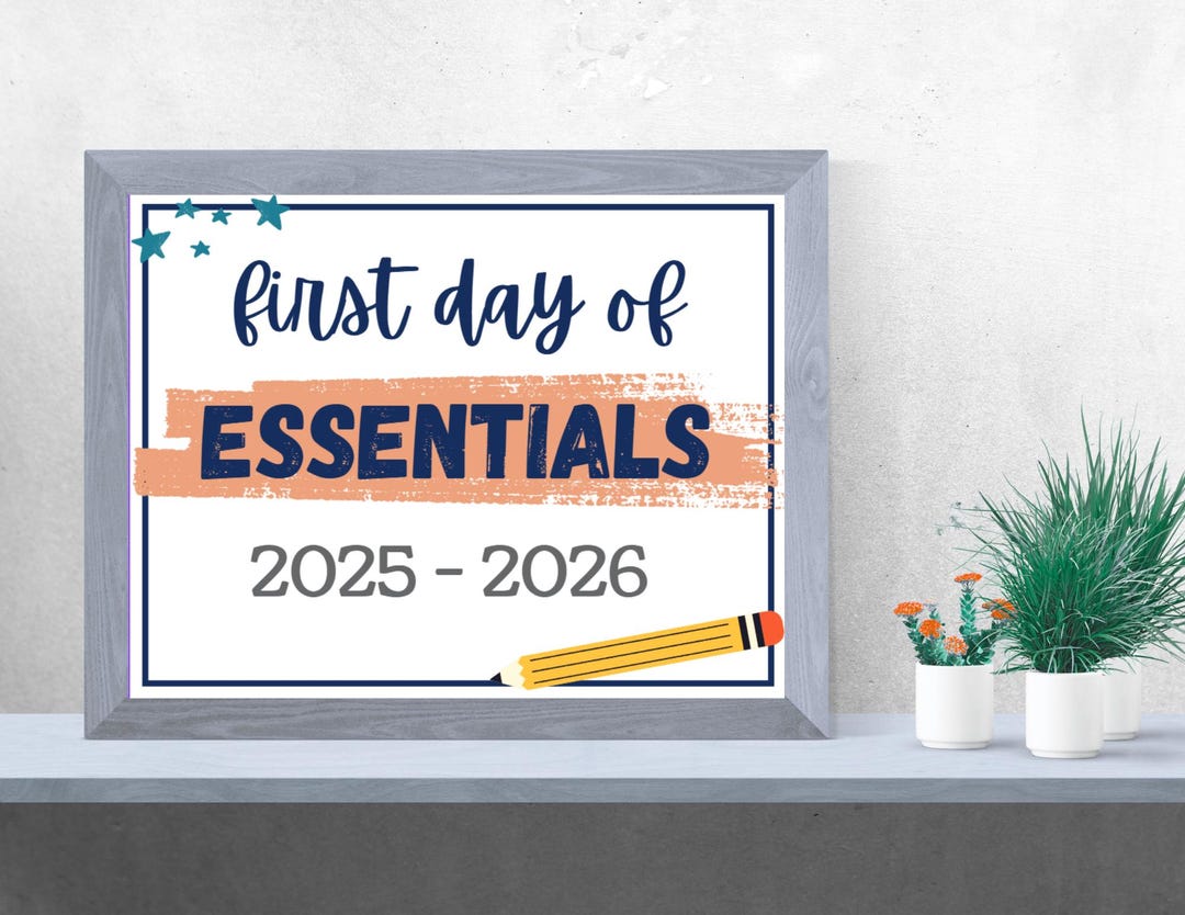 First & Last Day of School Sign. First Day of Essentials, Classical ...