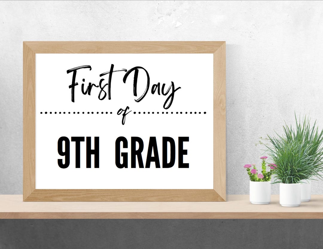 First & Last Day of School Sign. 9th Grade School Sign. Digital Print ...