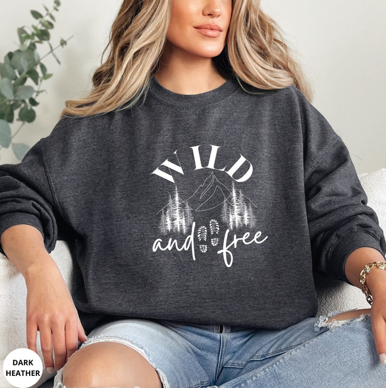 Hiking Sweatshirt, Mountain Tree Graphic Crewneck, Wild and Free ...