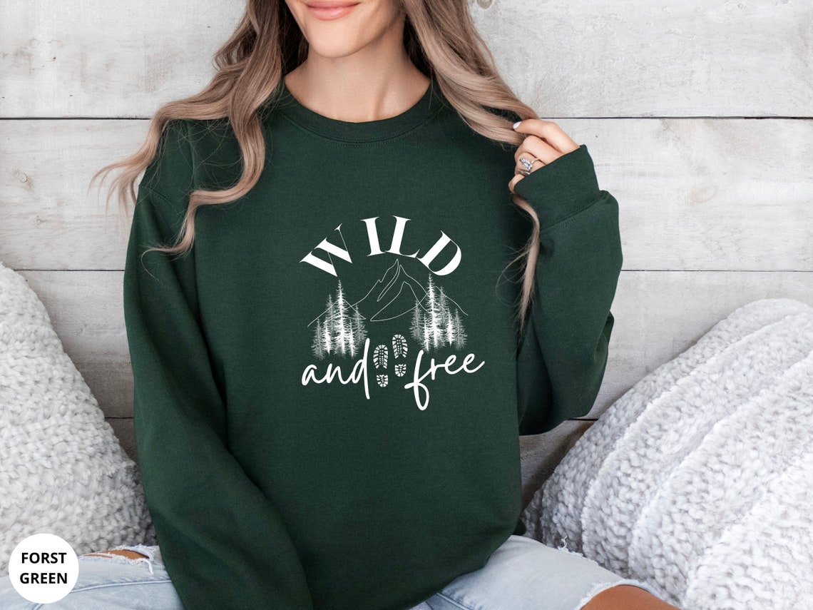 Wild and Free Hike Sweatshirt: Mountain Tree Print Outdoor Sweater - Etsy
