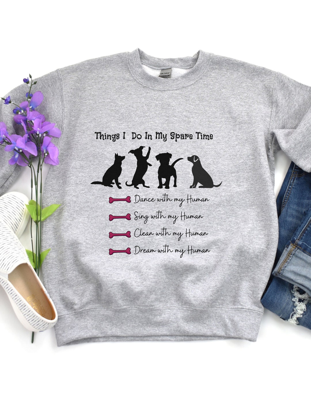 Funny Dog Sweat, Dog Lovers T, Things I Do, Spare Time, Pet Lovers Gift ...