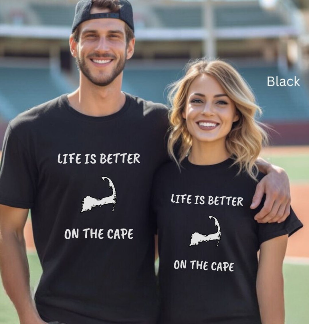 Life is Better on the Cape T-shirt, Summer Vacation Beach Shirt, Cape Tourist Tee, Massachusetts ...