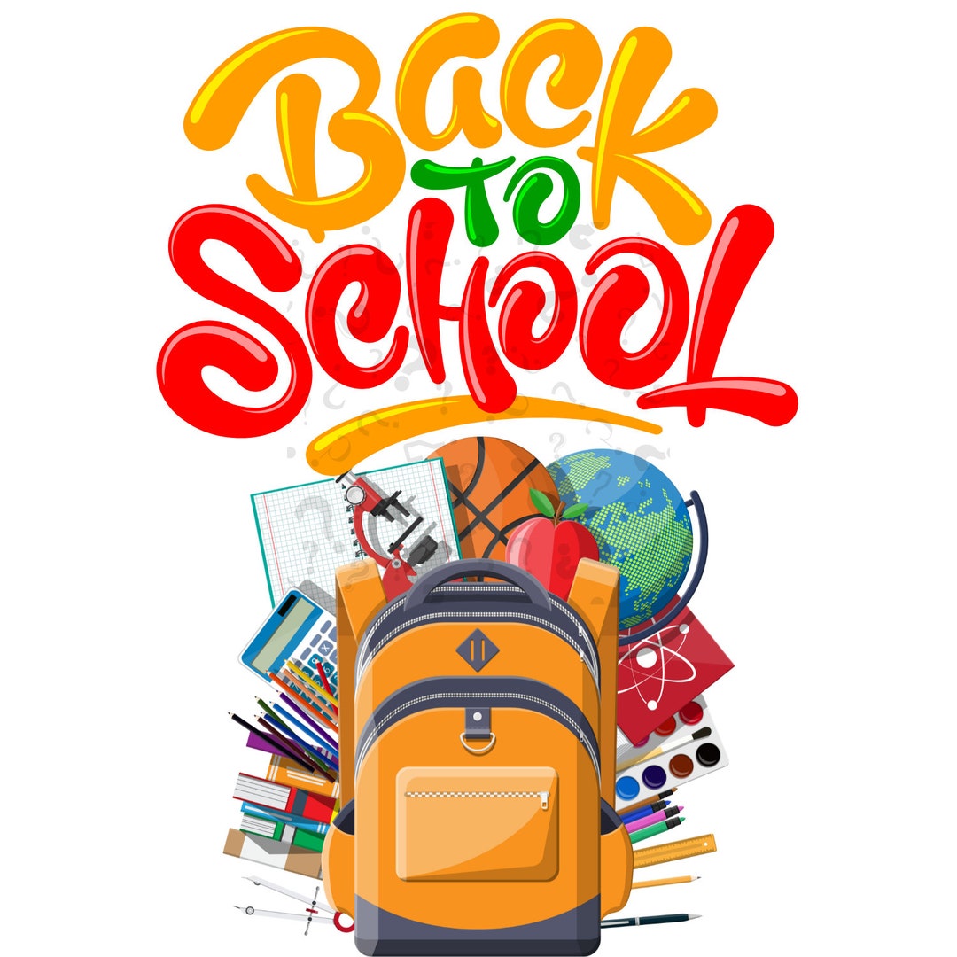 Back to School Backpack. PNG, PDF, and SVG Files. All Cutting Machines ...