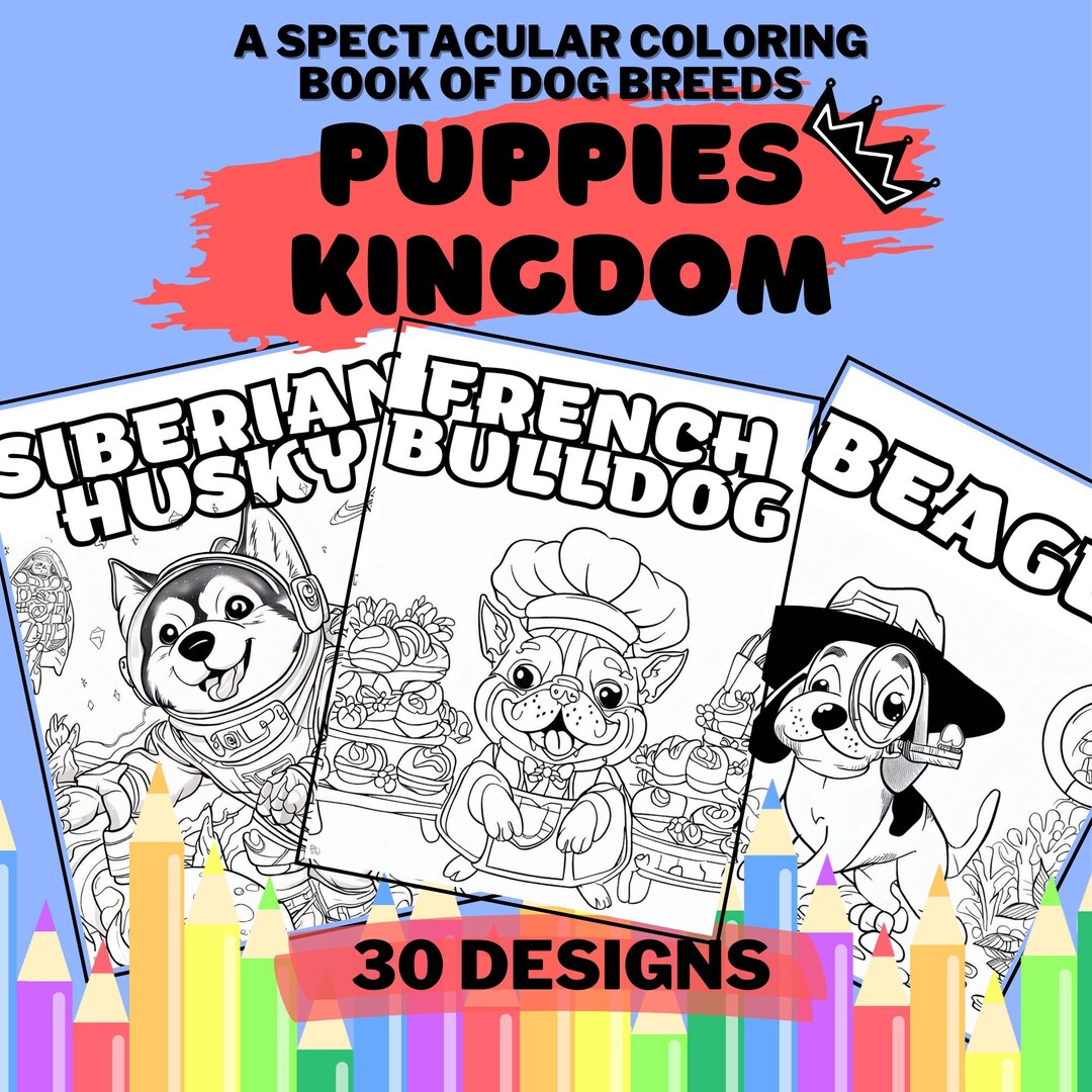 Puppies Kingdom: A Spectacular Coloring Book of Dog Breeds for Kids - Etsy