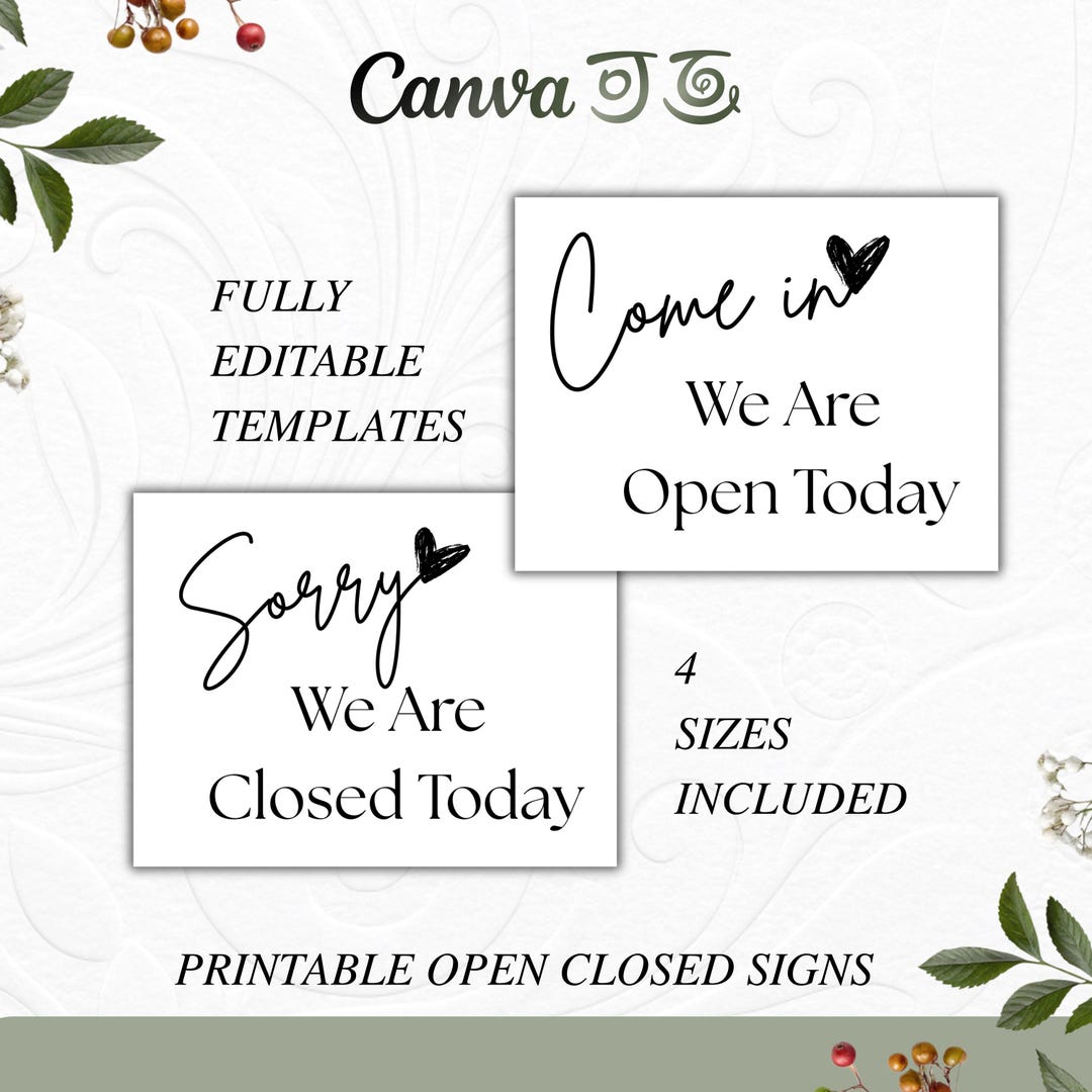 Editable Open Sign Closed Sign Canva Templates for Small Business | We ...
