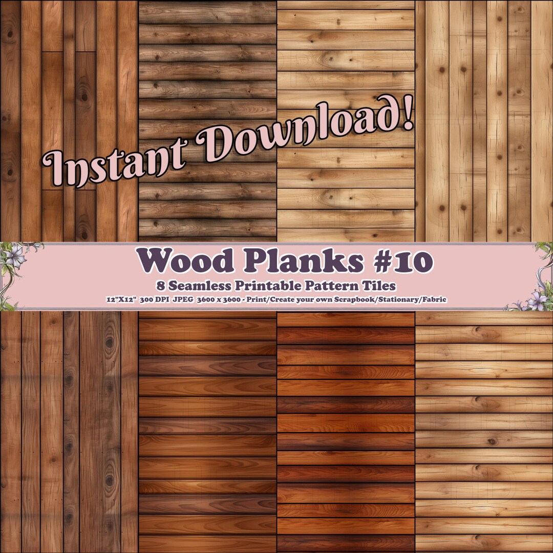Wood Planks #10 - 8 Printable Scrapbook Sheets - Seamless Tileable ...