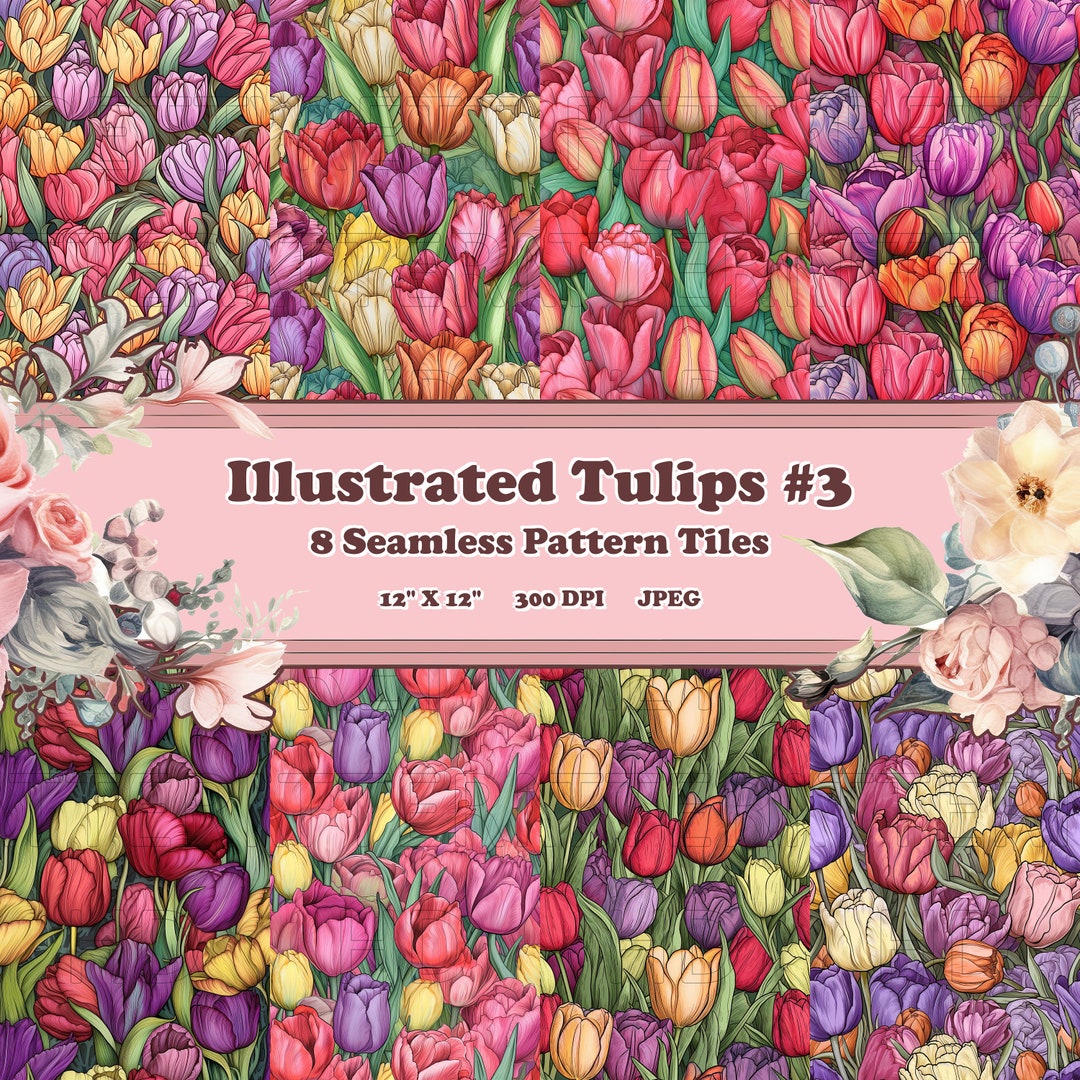 Illustrated Tulips #3 - 8 Printable Scrapbook Sheets - Seamless ...
