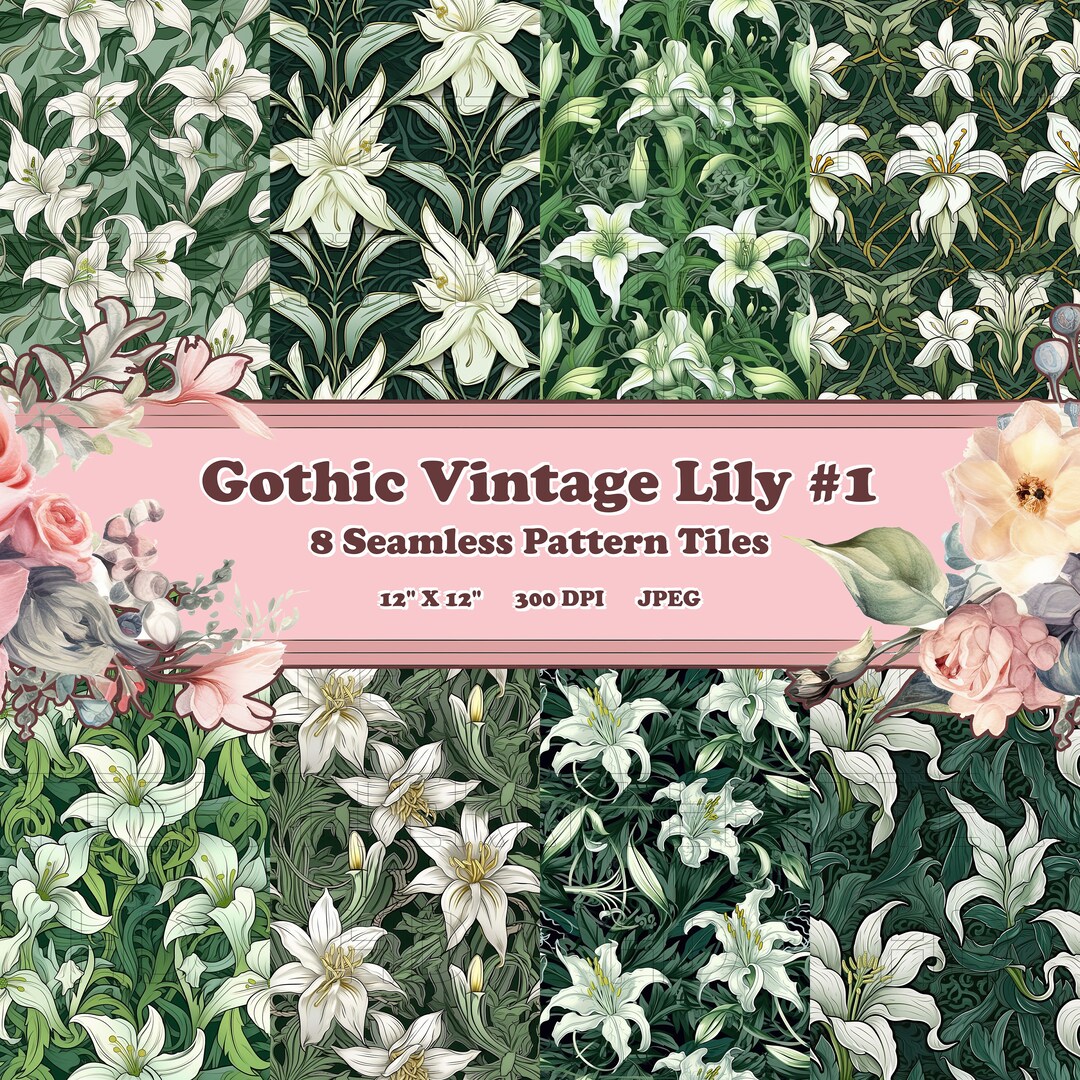 Gothic Vintage Lillies #1 - 8 Scrapbook Sheets - Seamless Tileable ...