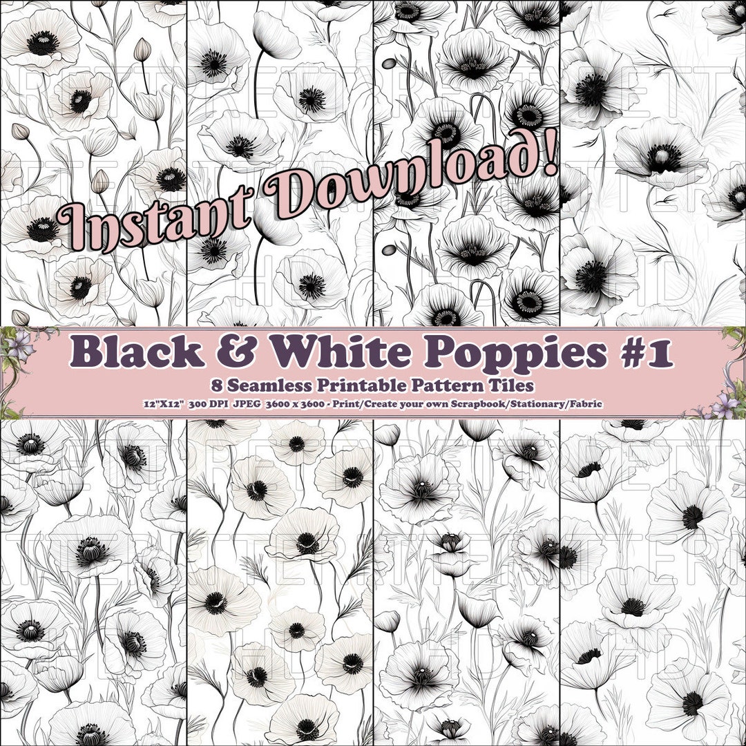 Black & White Poppies #1 - 8 Printable Scrapbook Sheets - Seamless ...