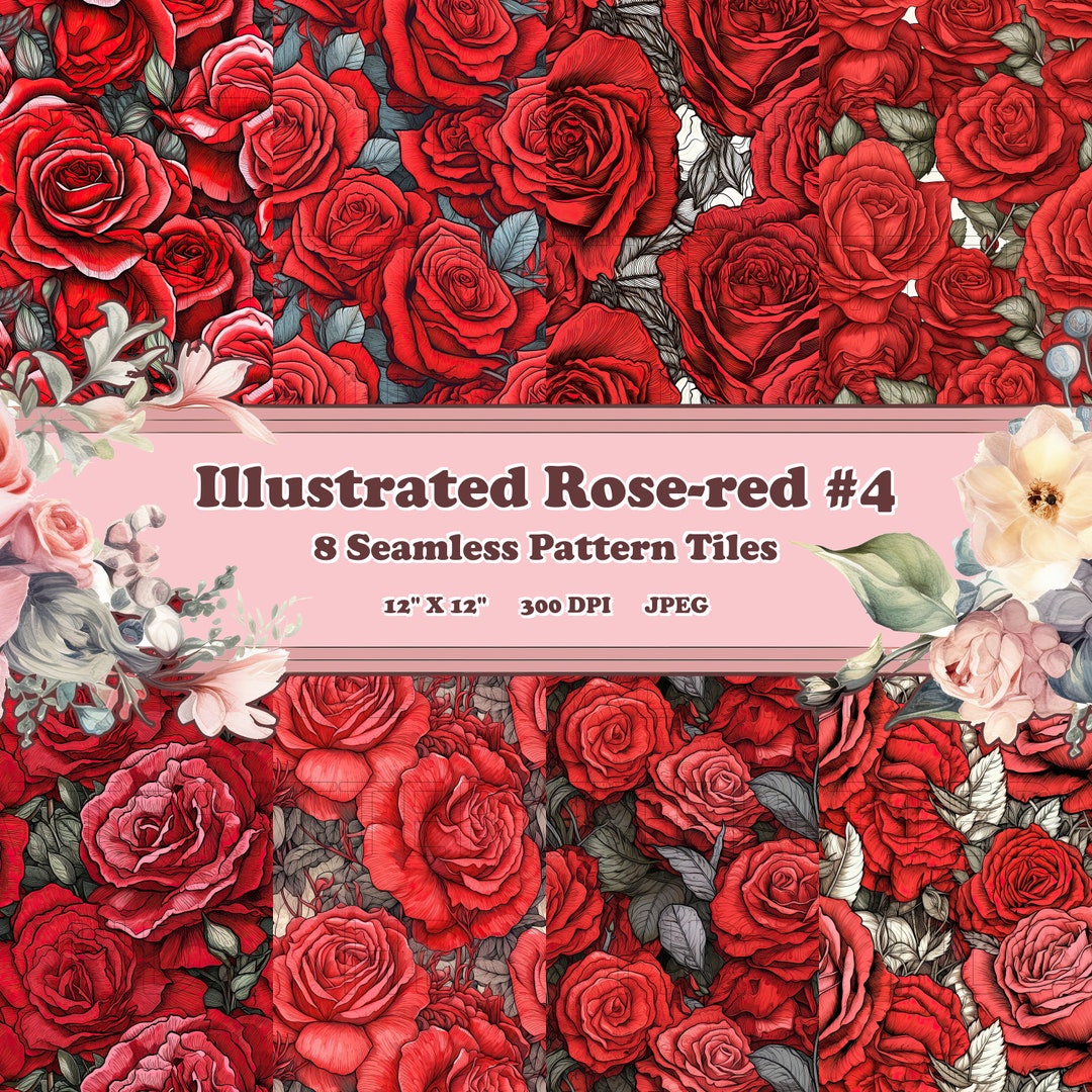 Illustrated Roses Red #4 - 8 Printable Scrapbook Sheets - Seamless ...