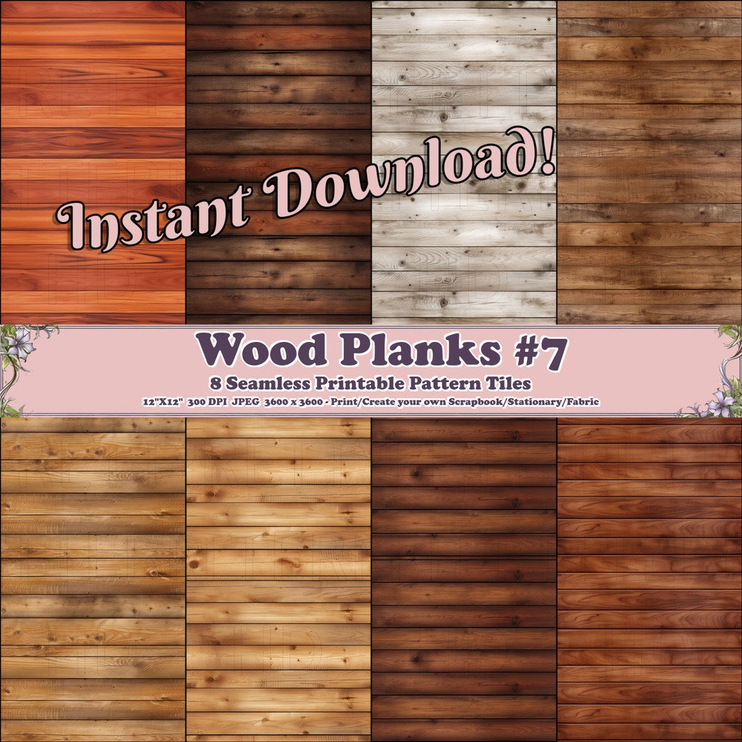 Wood Planks #7 - 8 Printable Scrapbook Sheets - Seamless Tileable ...