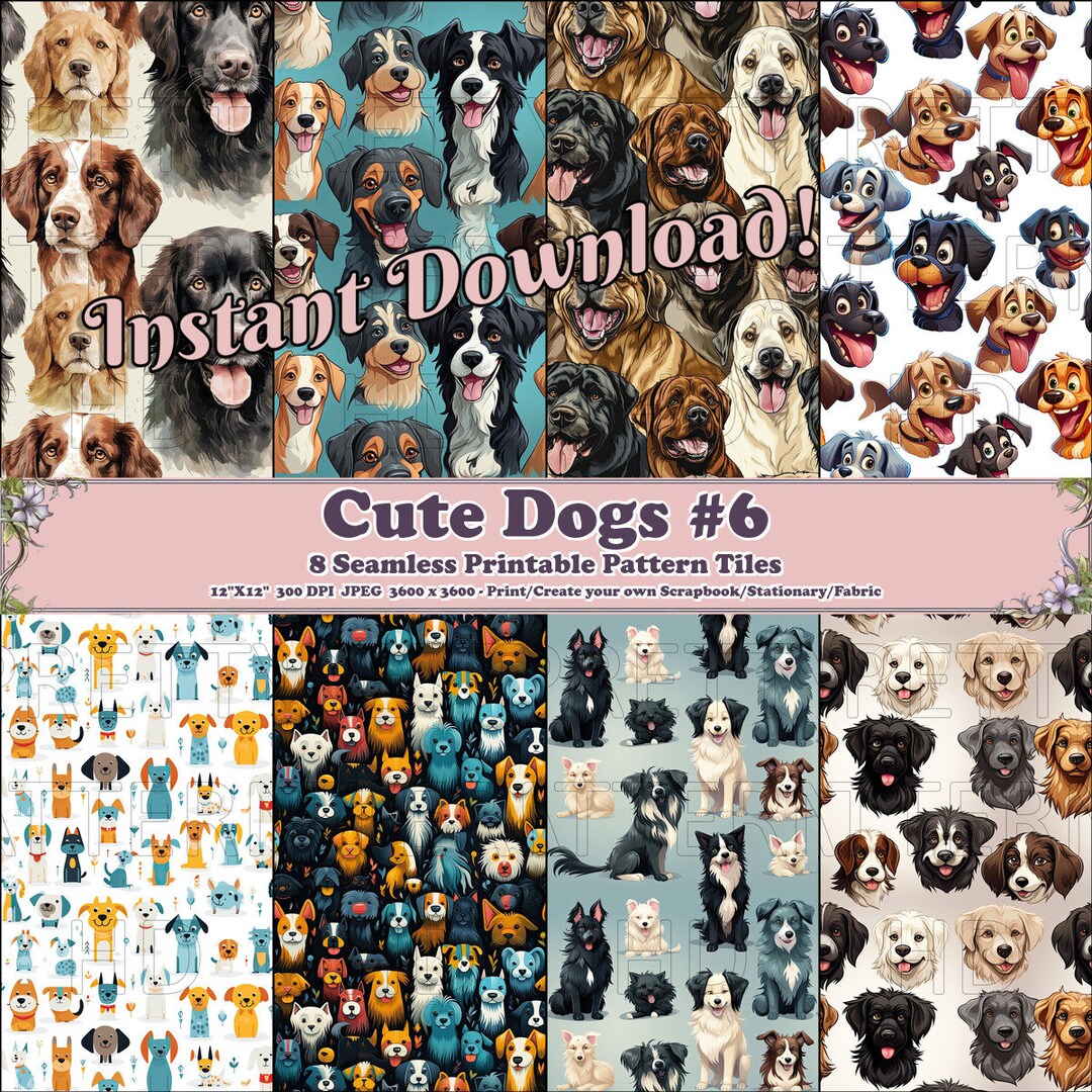 Cute Dogs #6 - 8 Printable Scrapbook Sheets - Seamless Tileable ...