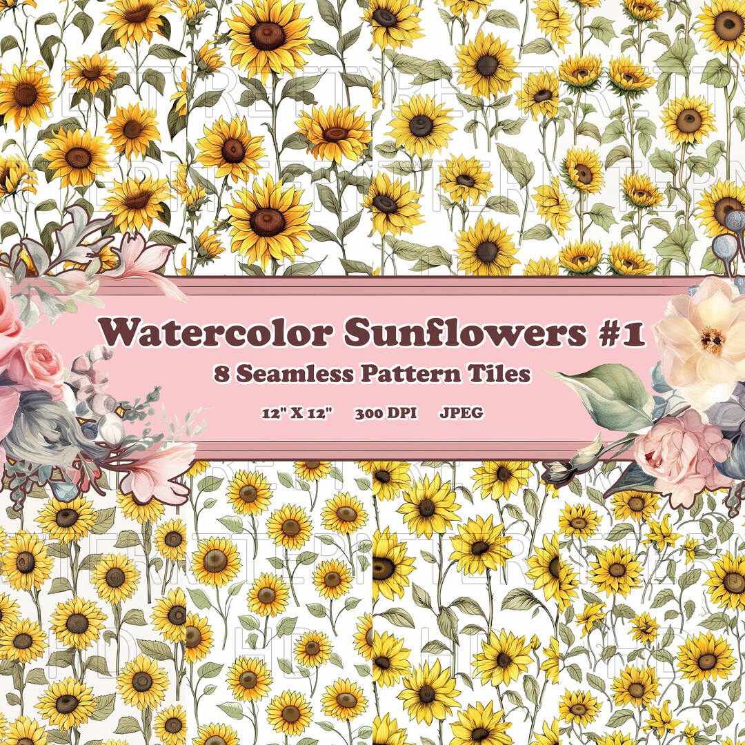 Watercolor Sunflower #1 - 8 Printable Scrapbook Sheets - Seamless ...