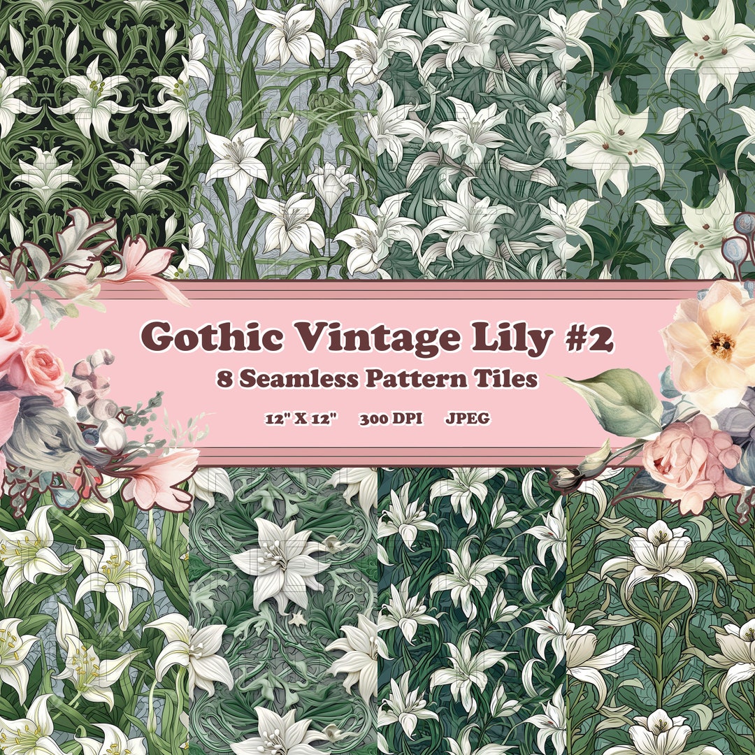 Gothic Vintage Lillies #2 - 8 Scrapbook Sheets - Seamless Tileable ...