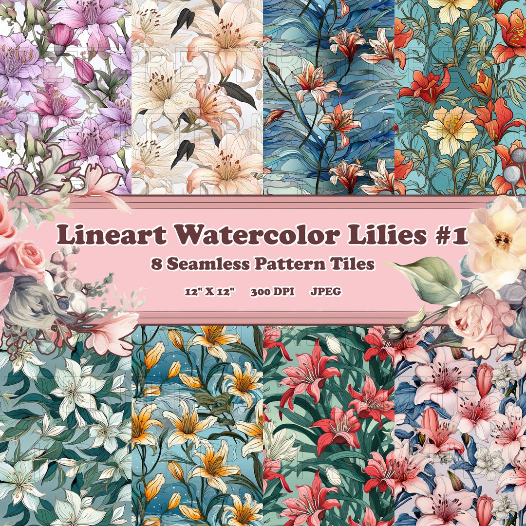 Lineart Watercolor Lillies #1 - 8 Printable Scrapbook Sheets - Seamless ...