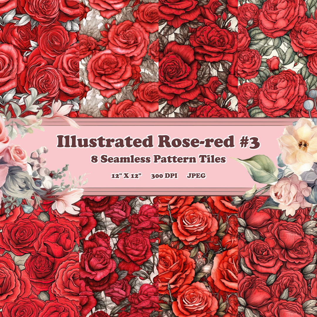 Illustrated Roses Red #3 - 8 Printable Scrapbook Sheets - Seamless ...
