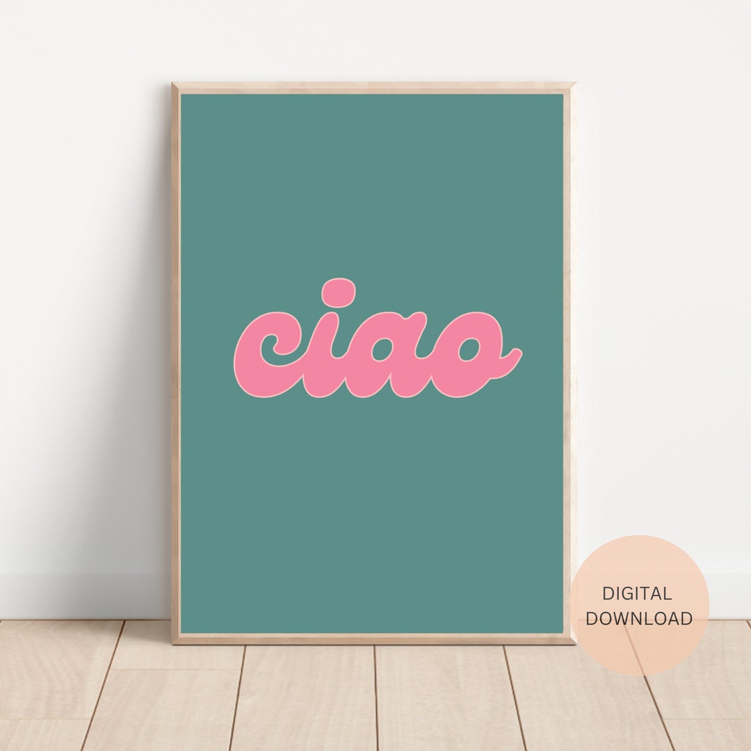 Ciao Poster - Ciao Print - Ciao Wall Art - Italian Poster - Retro Wall ...