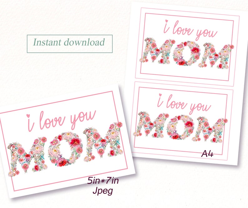 Floral Mother's Day Card: Printable I Love You Mom (5x7 In, JPEG) - Etsy