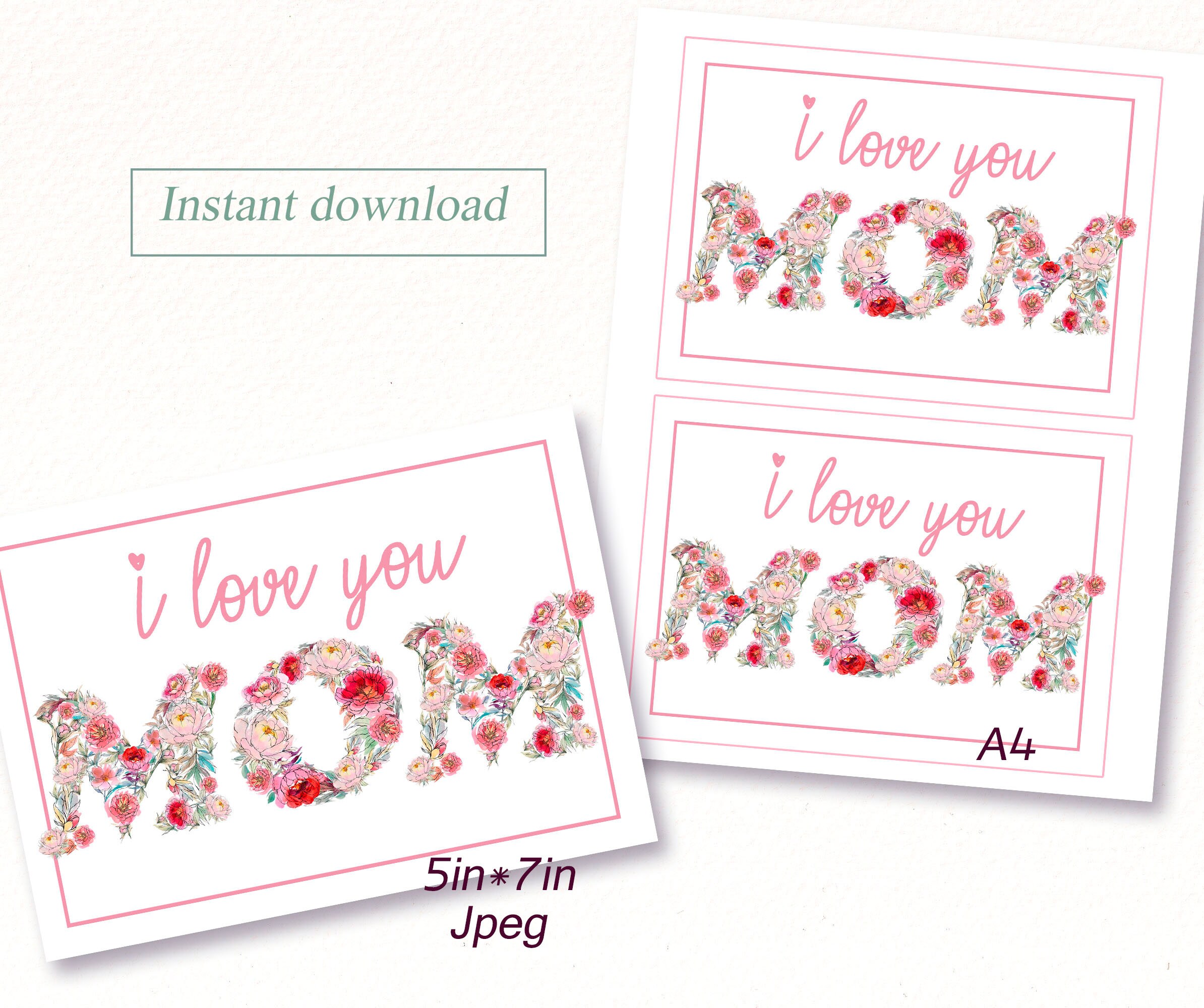 Floral Mother's Day Card: Printable I Love You Mom (5x7 In, JPEG) - Etsy