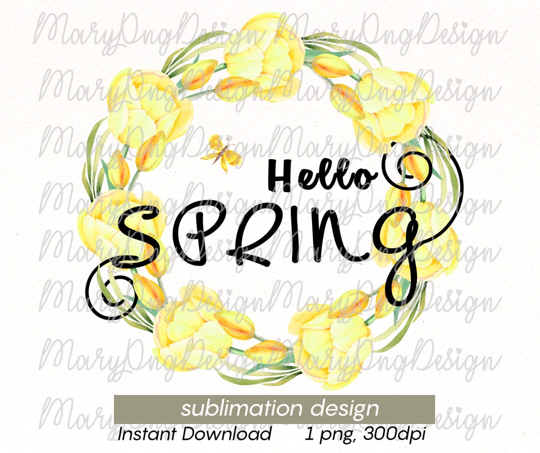 Tulips Wreath PNG, Hello Spring Sign Png Design, Watercolor Spring ...