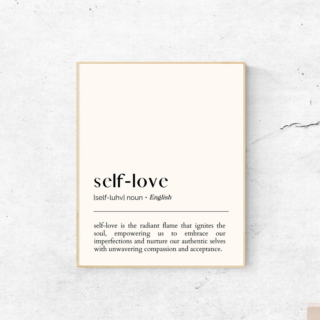 Self Love Definition Print | Self Love Wall Art | Definition Print ...