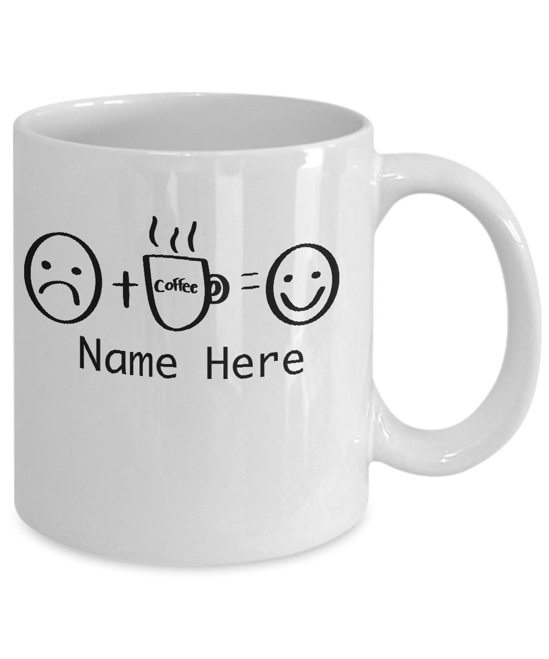 Sad Face Plus Coffee Equals Smiley Face Personalized Mug - Etsy