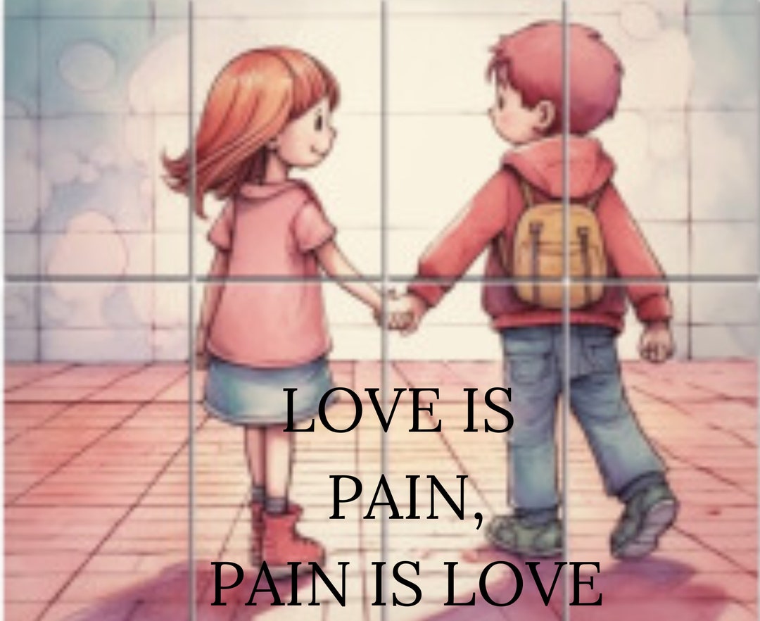 Love is Pain, Pain is Love - Etsy
